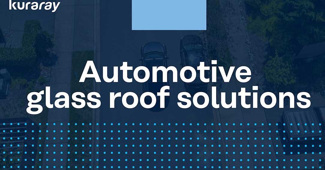 Automotive glass roof solutions: Trosifol® Greys and Trosifol® SkyViera ... Automotive glass roof solutions: Trosifol® Greys and Trosifol® SkyViera ...